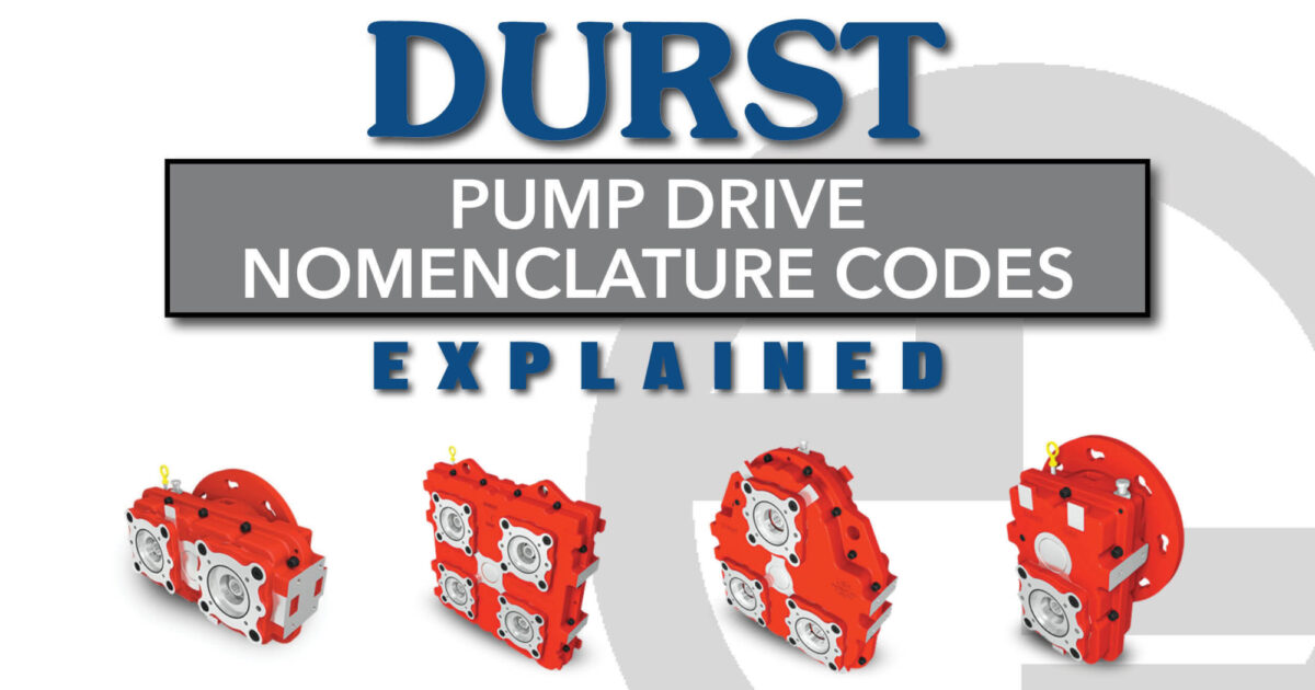 What Are Durst Pump Drive Nomenclature Codes Used For? | Palmer Johnson ...